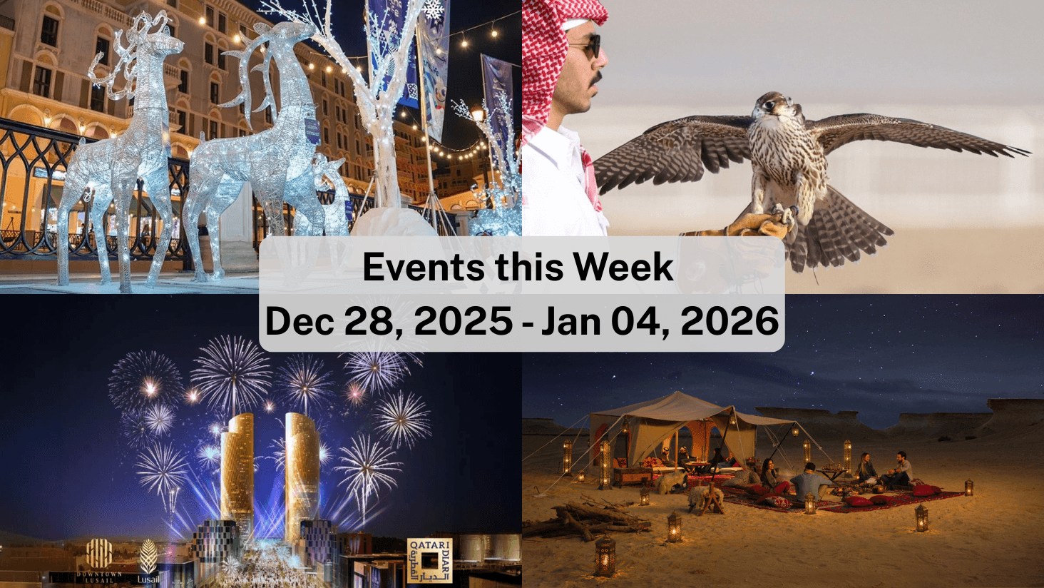 QL Events : Dec 28, 2025 – Jan 4, 2026 | Qatar Living