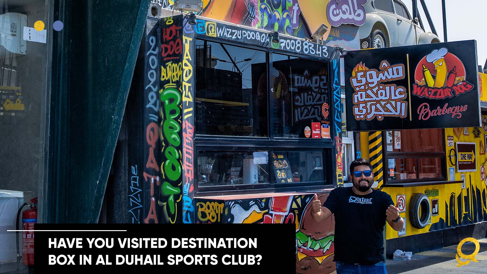 Have you visited the Destination Box in Al Duhail Sports Club? | Qatar ...
