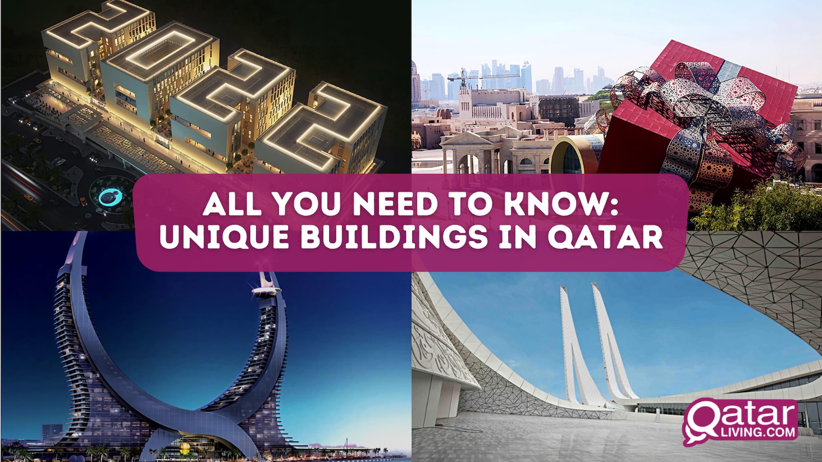 All you need to know: Unique buildings in Qatar | Qatar Living