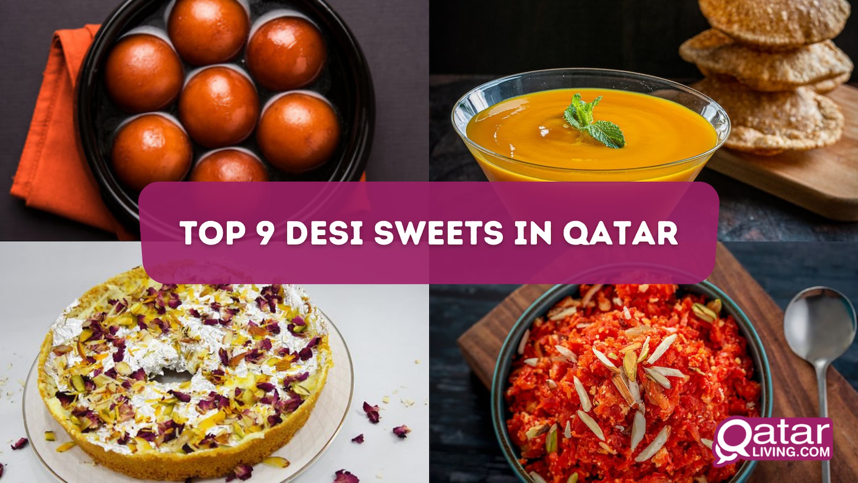 Top 9 Desi sweets in Qatar | Qatar Living