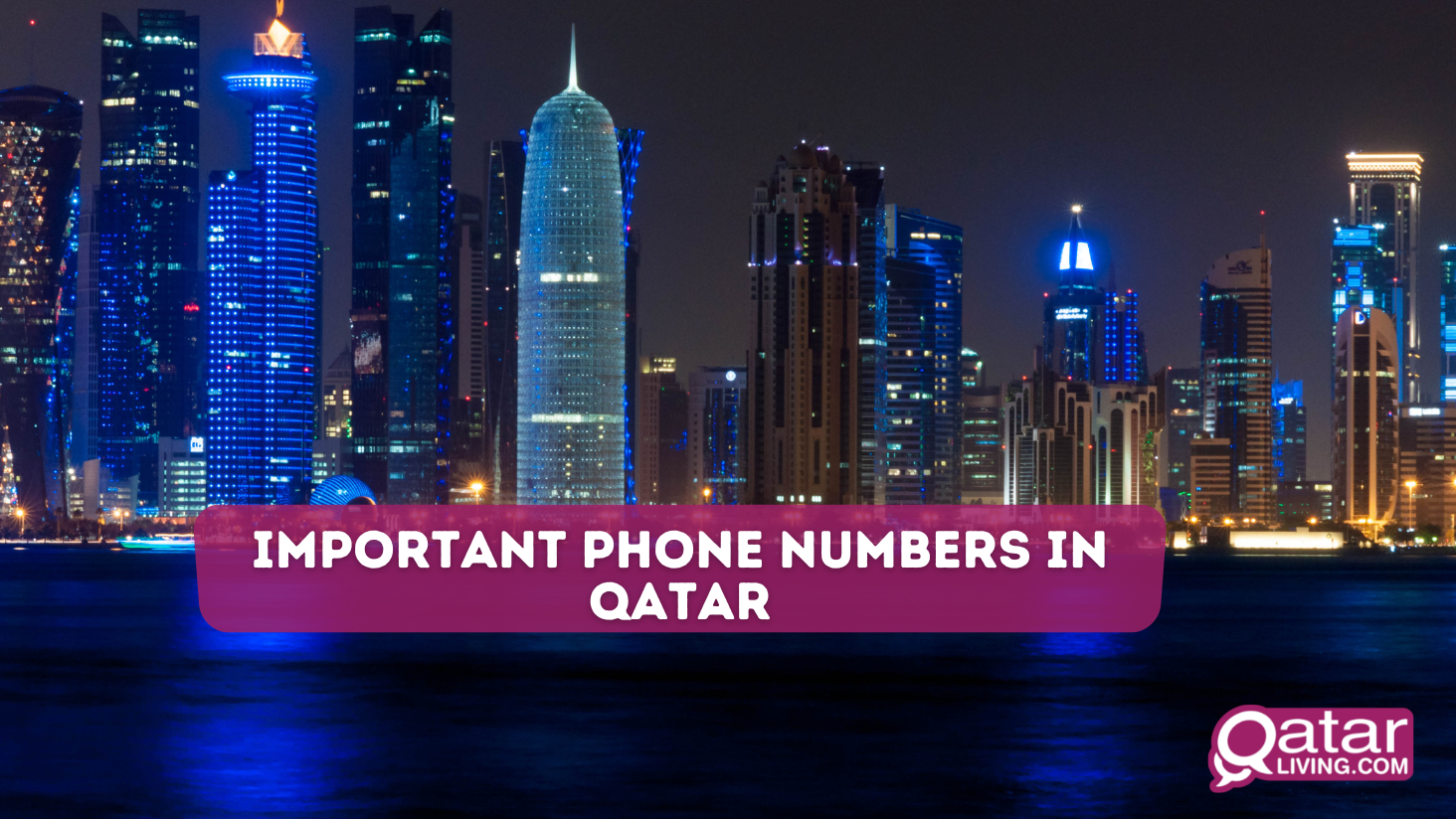 Important phone numbers in Qatar | Qatar Living