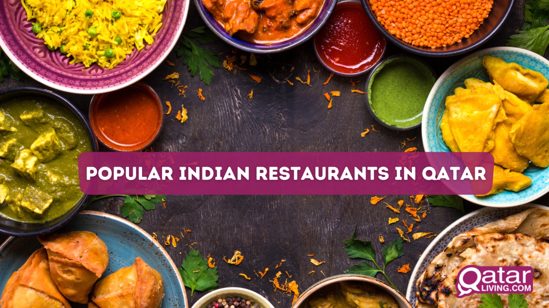 Popular Indian restaurants in Qatar | Qatar Living