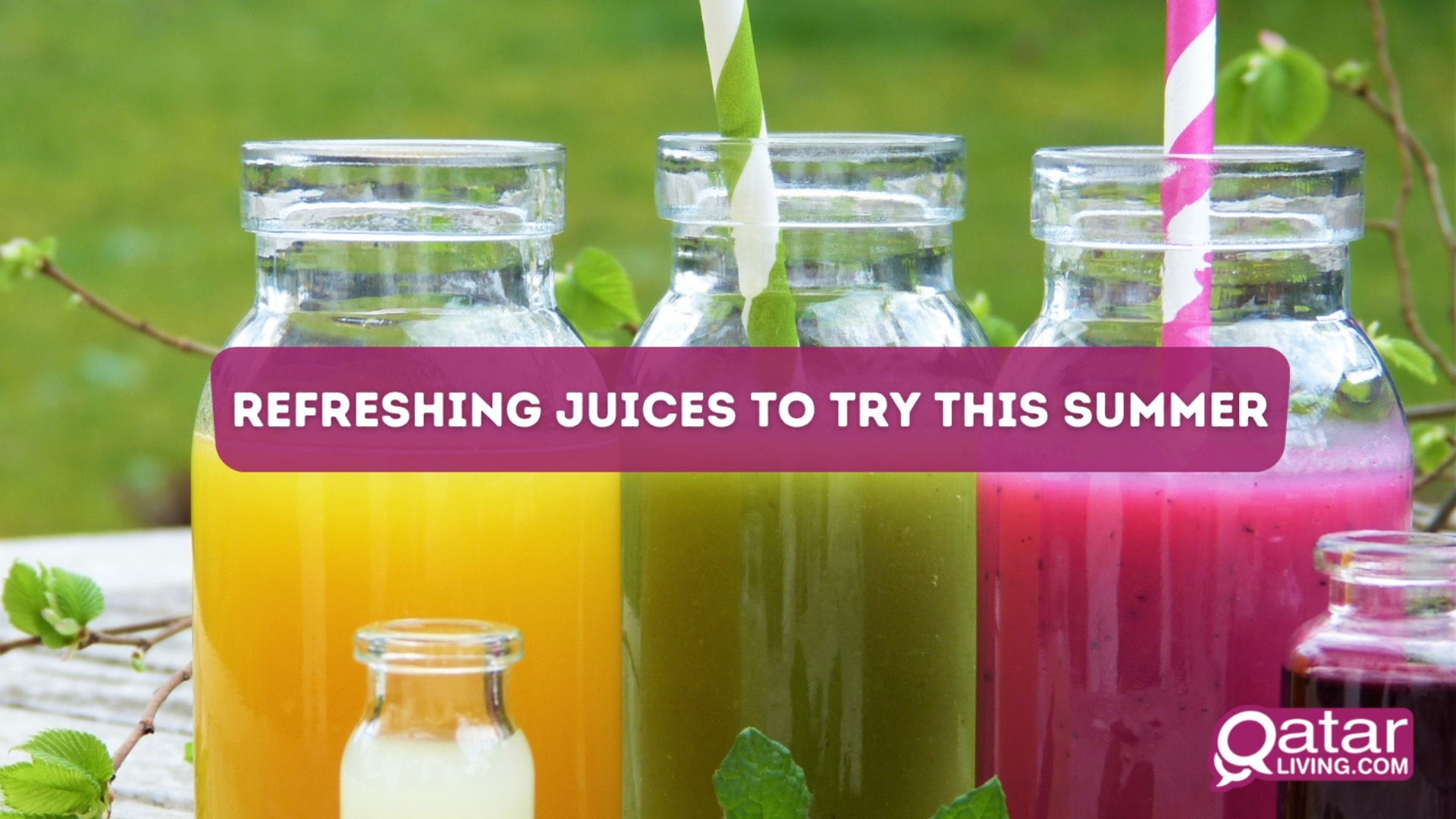 Refreshing juices to try this summer | Qatar Living