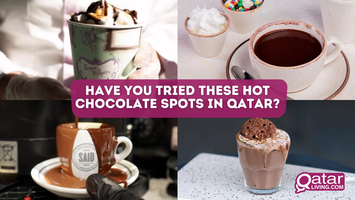 Have you tried these hot chocolate spots in Qatar? | Qatar Living