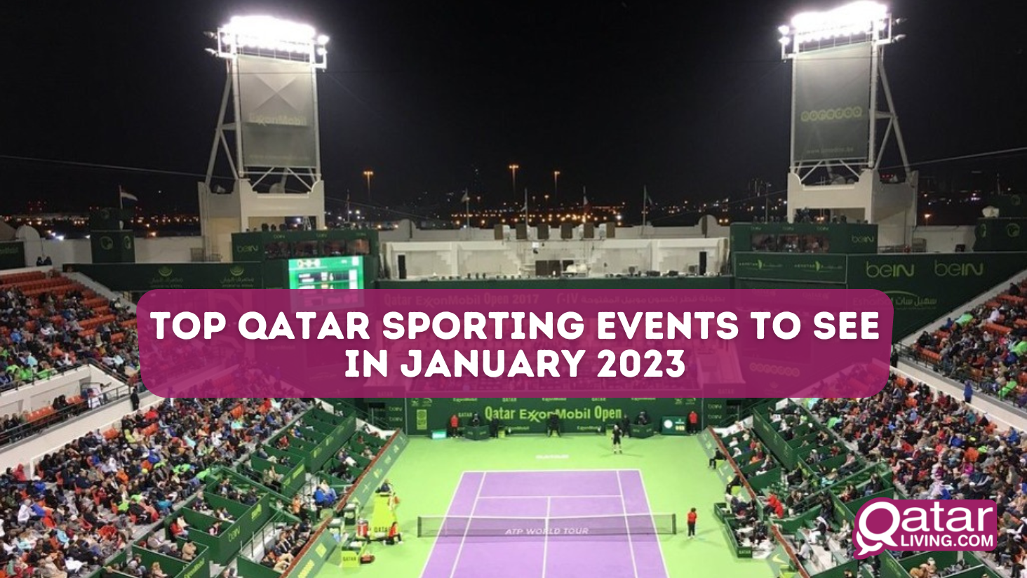 Top Qatar sporting events to see in January 2023 | Qatar Living
