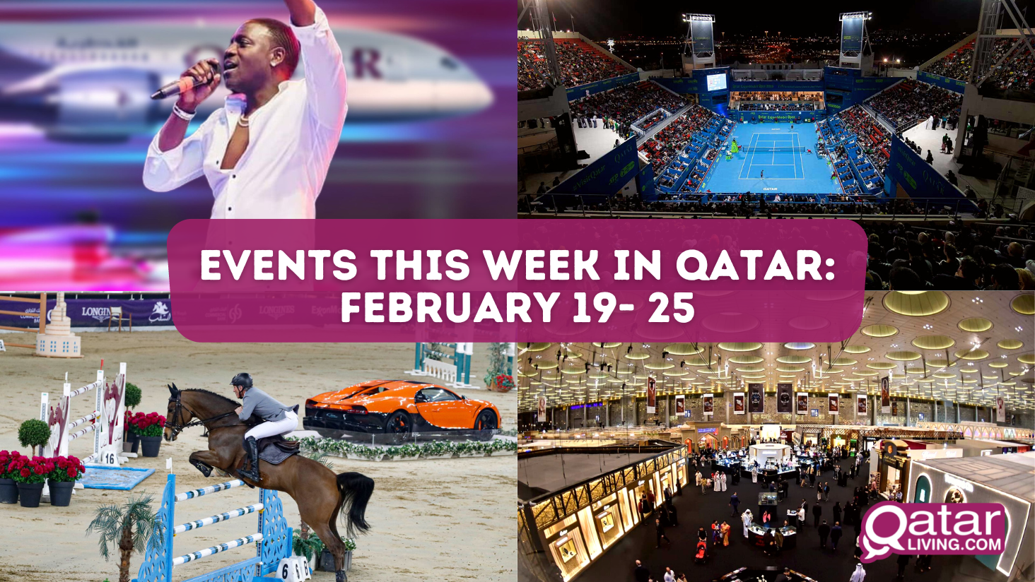 Events this week in Qatar: February 19- 25 | Qatar Living