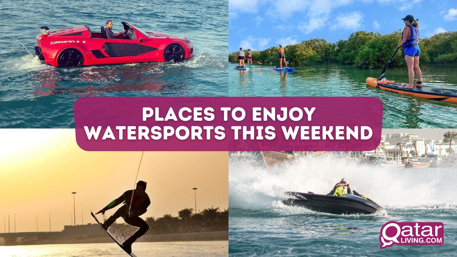 Places to enjoy water sports this weekend | Qatar Living