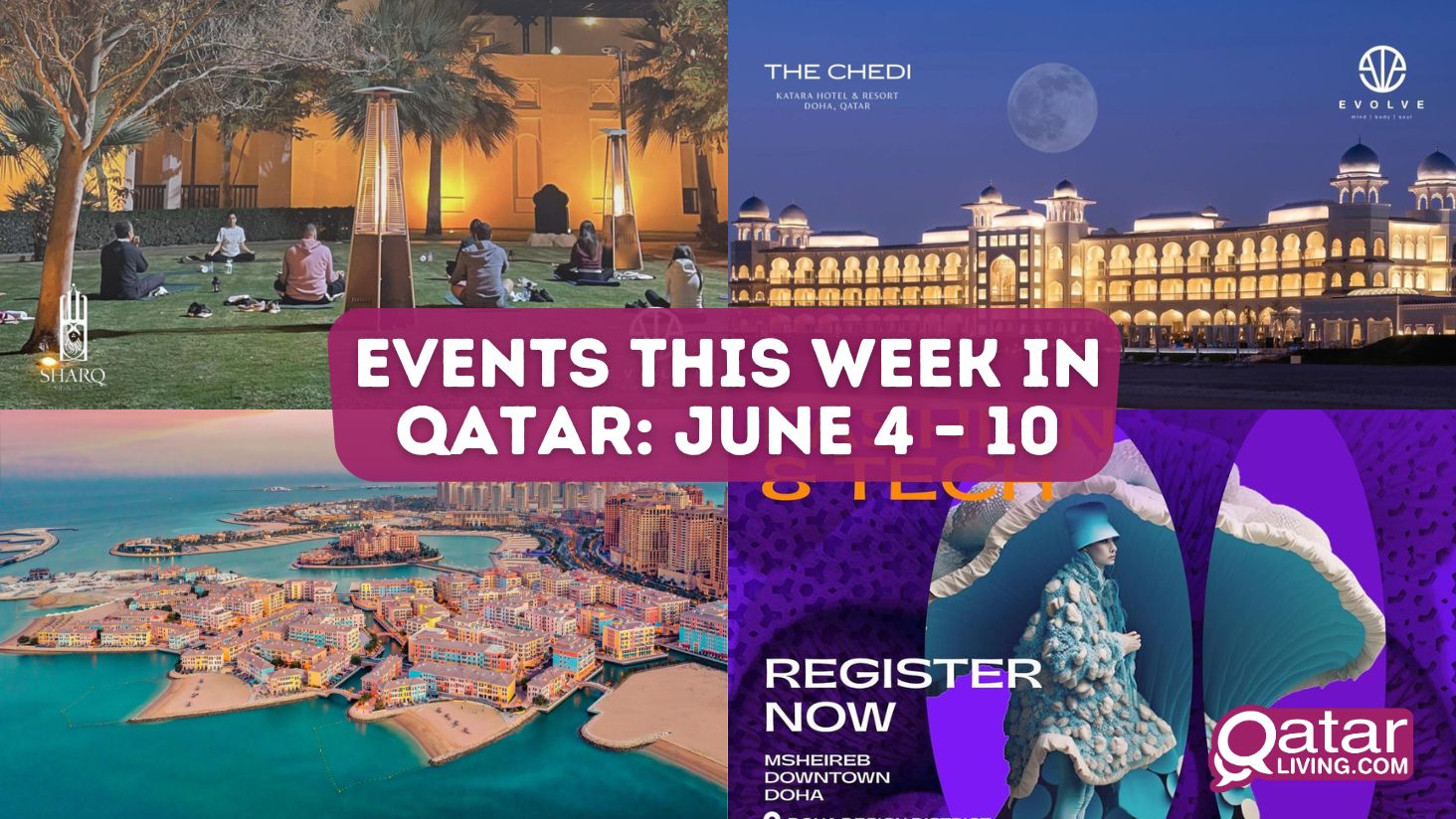 Events this week in Qatar: June 4 – 10 | Qatar Living