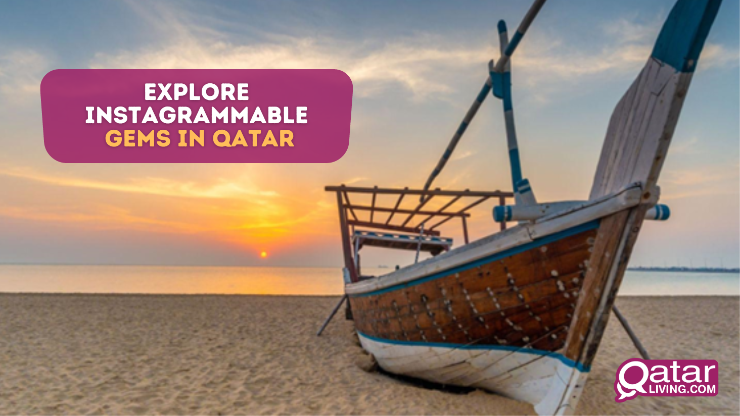 Explore Instagrammable Gems in Qatar | Qatar Living