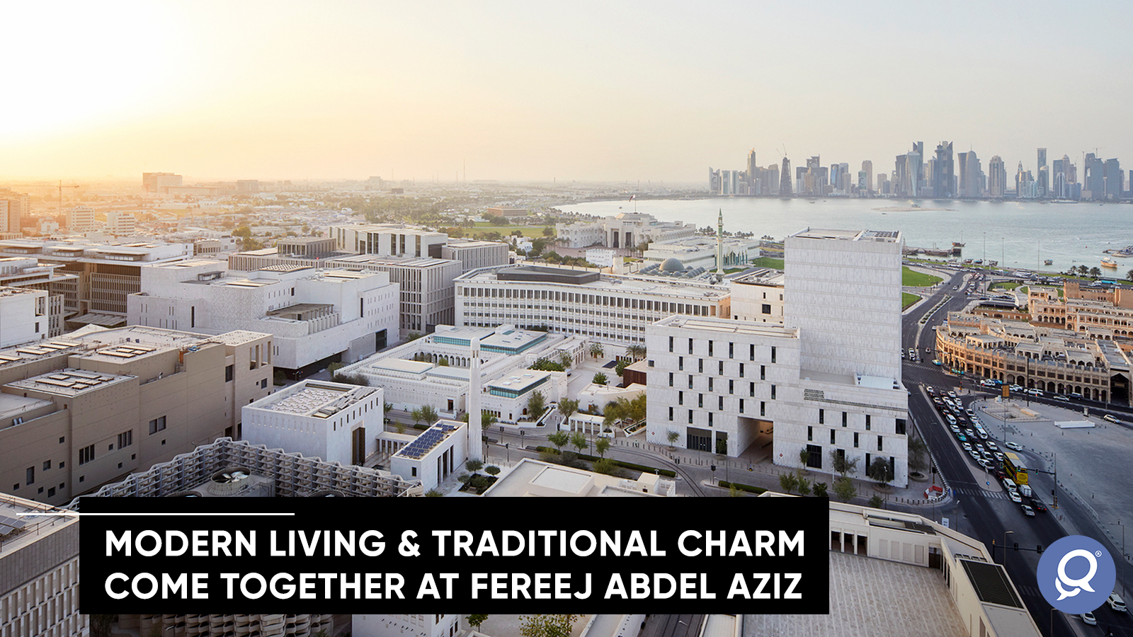 Modern living & traditional charm come together at Fereej Abdel Aziz ...