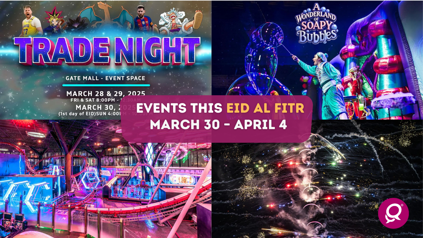 Events this Eid Al Fitr - March 30 – April 4 | Qatar Living